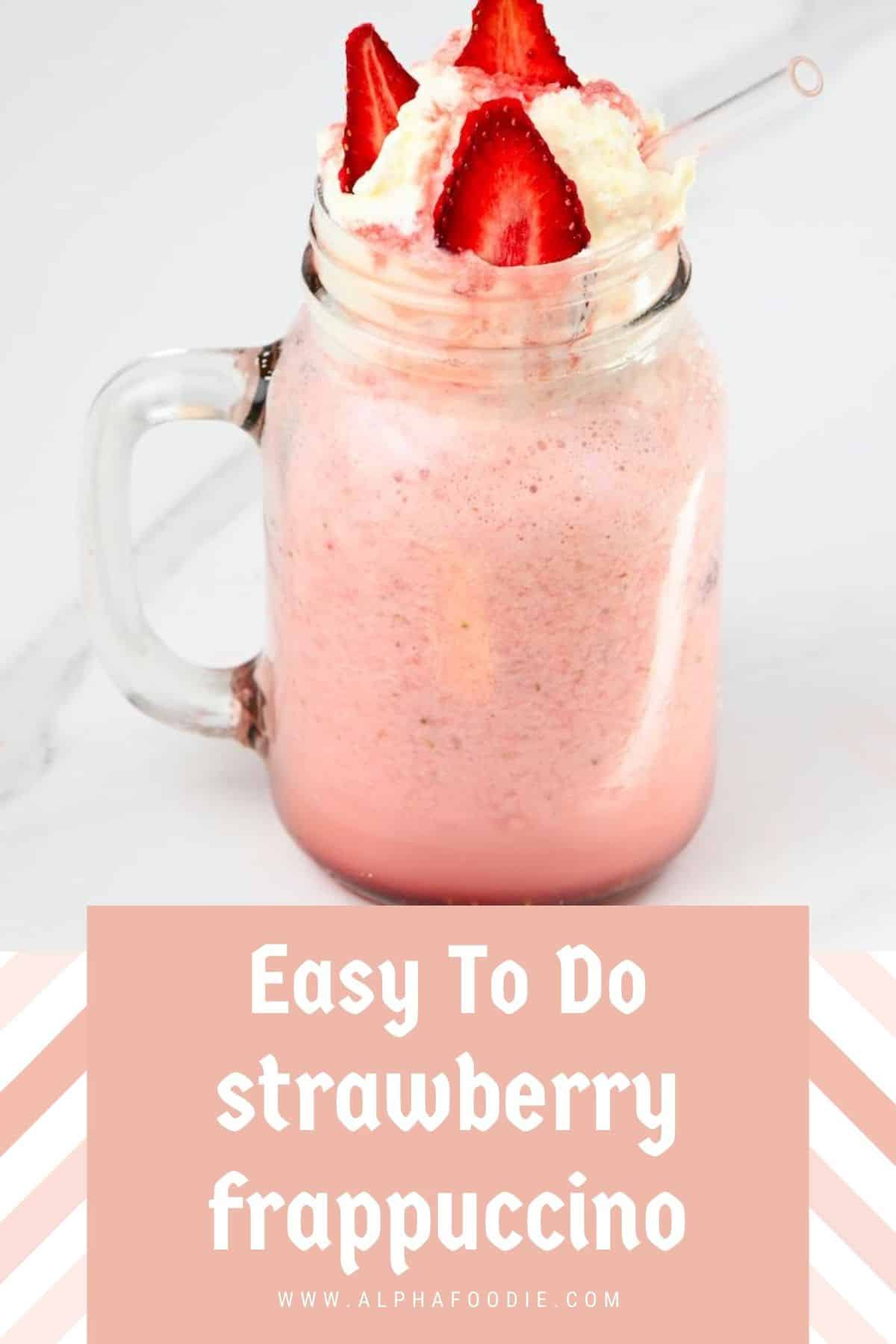 Strawberries and Cream Frappuccino (Starbucks Copycat) - Alphafoodie