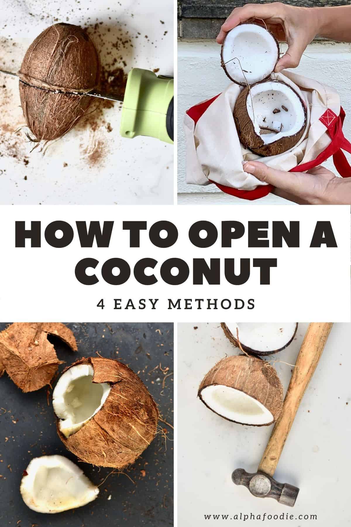 How To Open A Coconut (4 Easy Methods) - Alphafoodie
