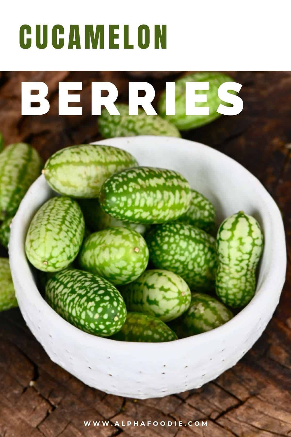 A Quick Guide To Cucamelon Berries - Alphafoodie
