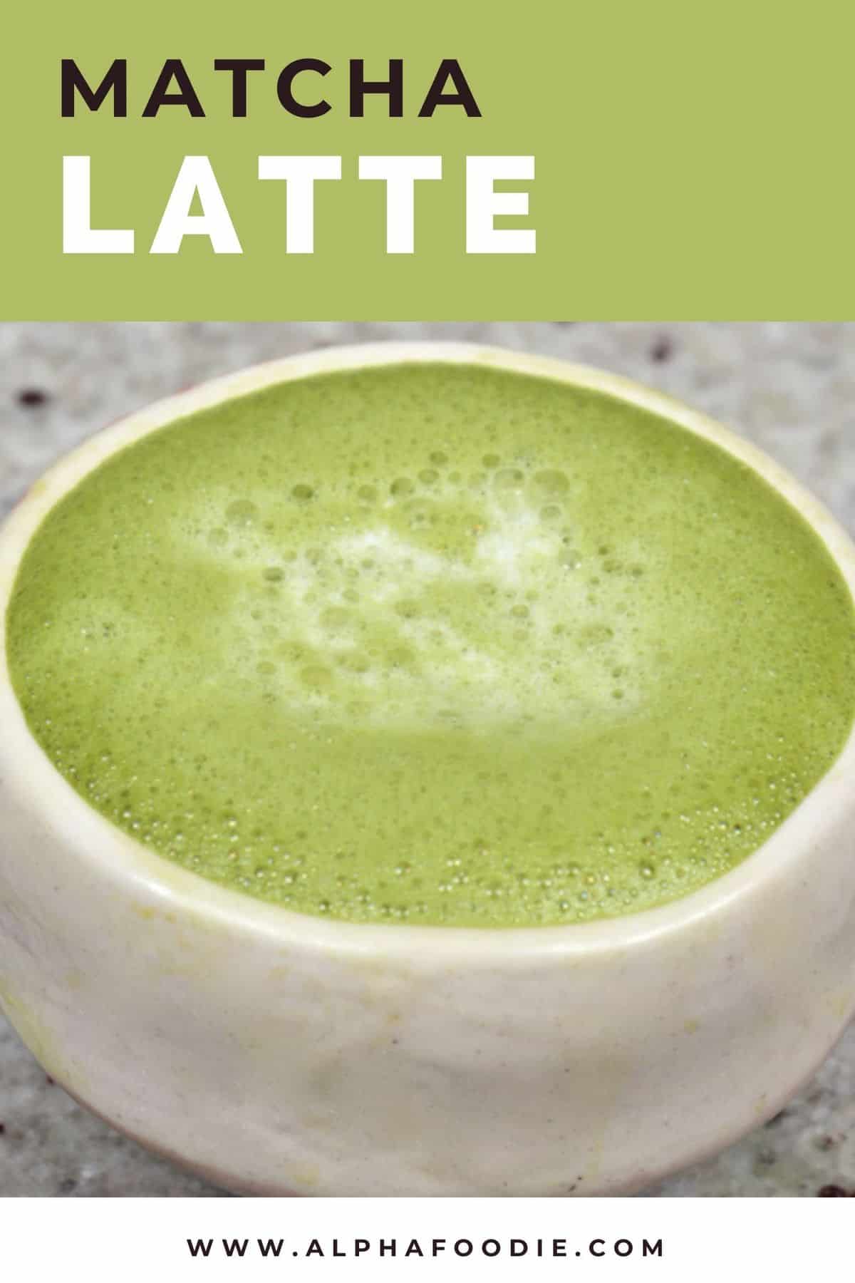 How To Make Matcha Latte - Alphafoodie