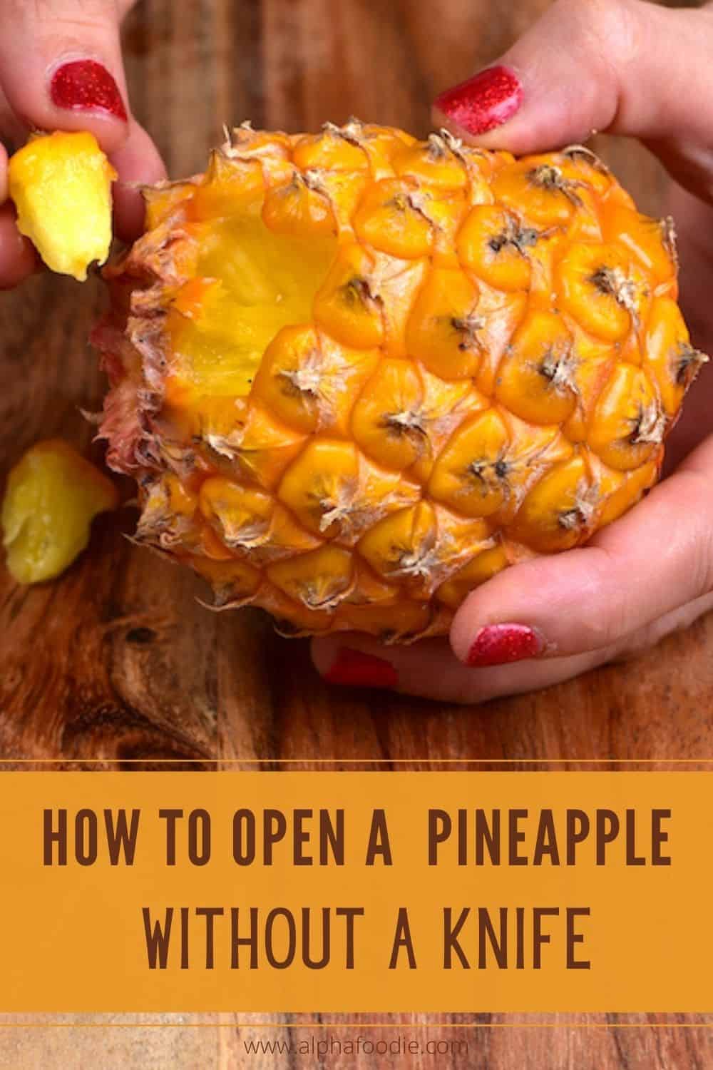 How To Cut A Pineapple Peeling Pineapple Hack Alphafoodie How To Cut A Pineapple Peeling Pineapple Hack Alphafoodie