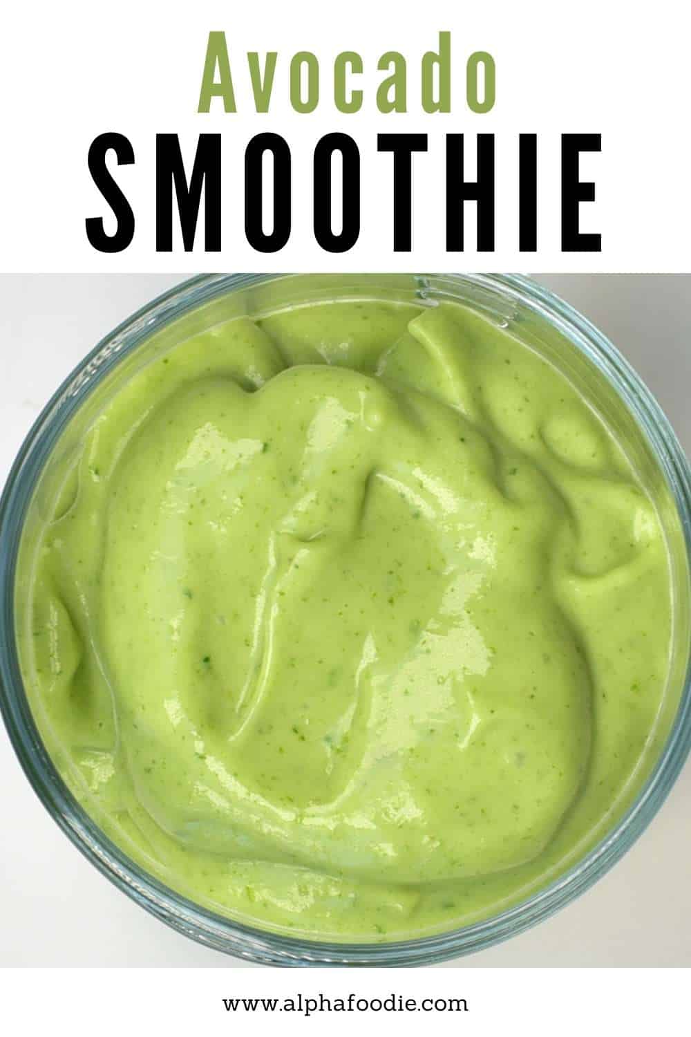 Creamy Banana Avocado Smoothie Recipe - Alphafoodie