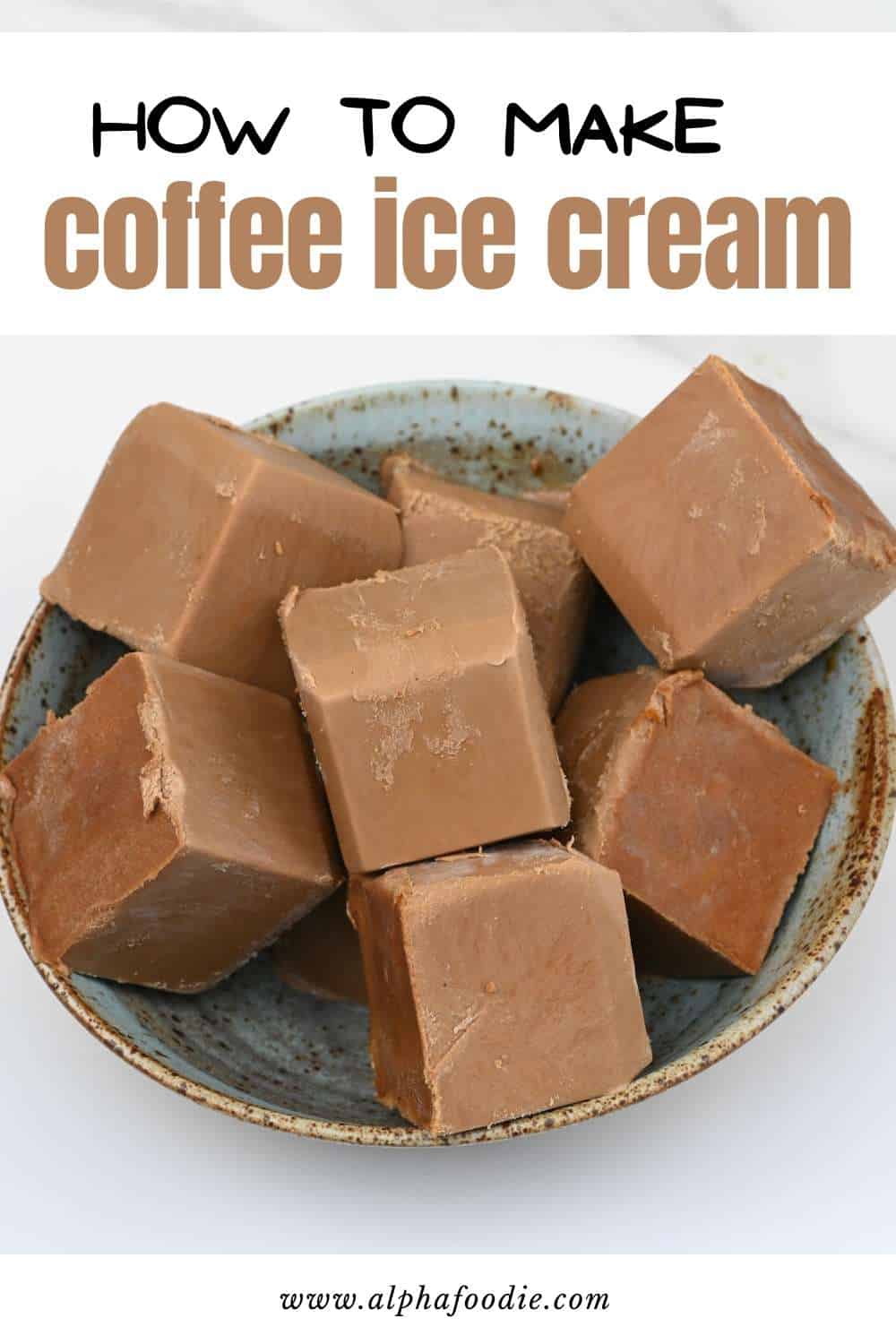 How To Make Coffee Ice Cream (Vegan Coffee Ice Cream) - Alphafoodie