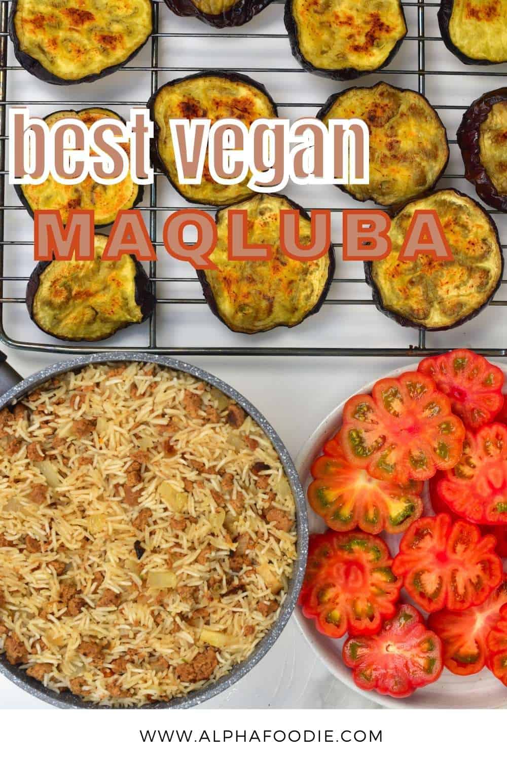 Simple Maqluba (Upside-Down Layered Rice) - Alphafoodie