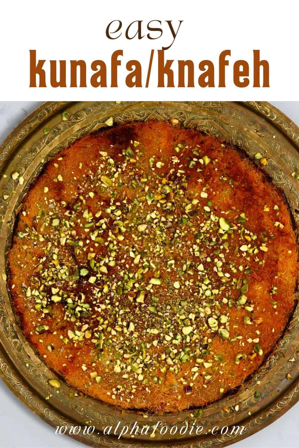 Easy Knafeh/Kunafa (Middle Eastern Sweet Cheese Dessert) - Alphafoodie