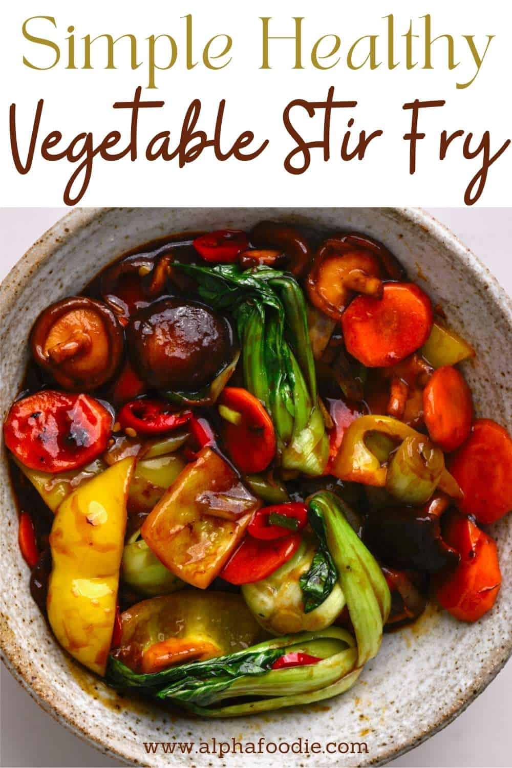 Simple Healthy Vegetable Stir Fry with Noodles - Alphafoodie