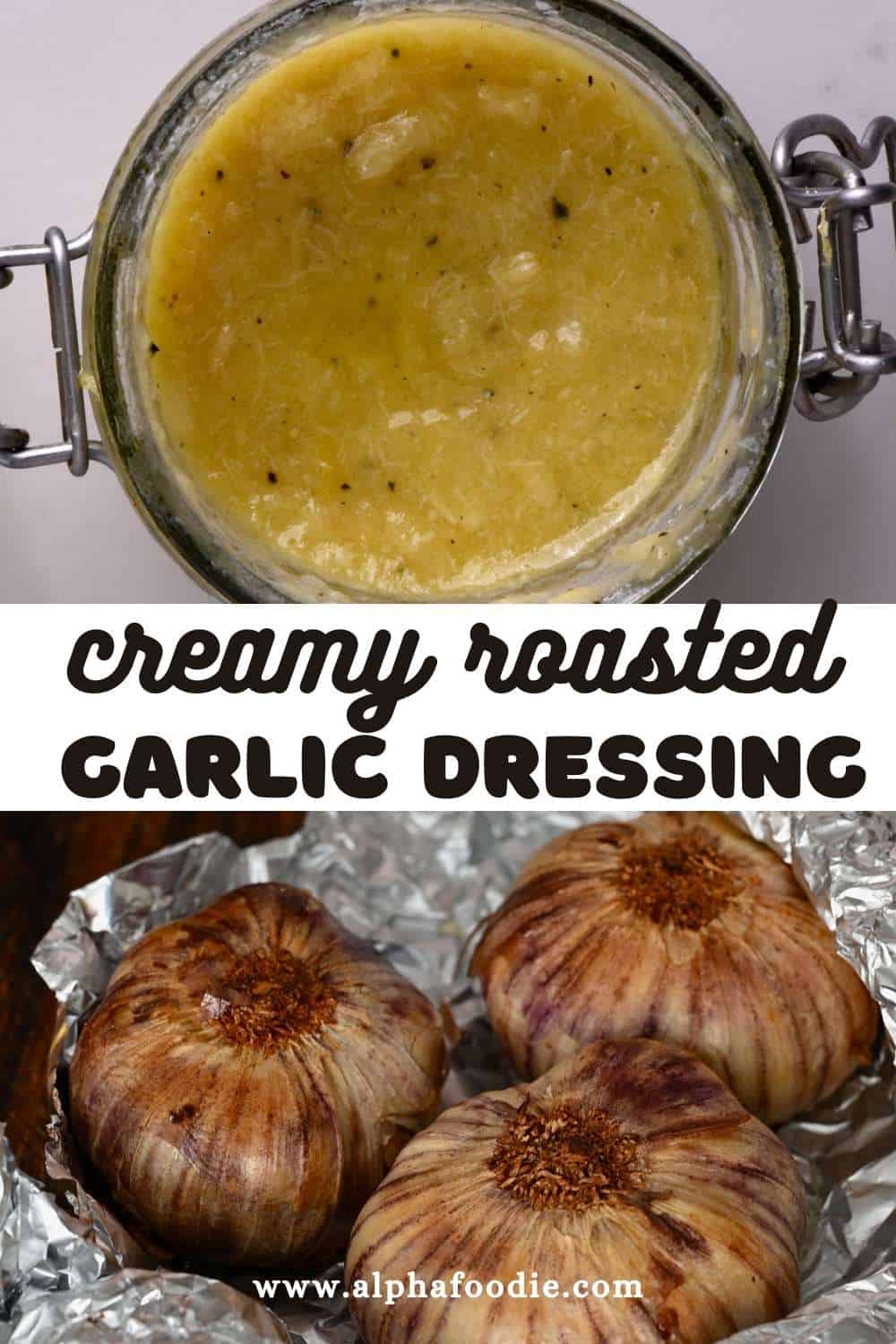 5-Ingredient Creamy Roasted Garlic Dressing (Vegan, GF) - Alphafoodie