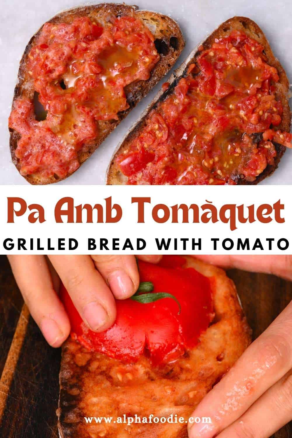 Pan Con Tomate (Pa Amb Tomàquet | Tomato Bread) - Alphafoodie