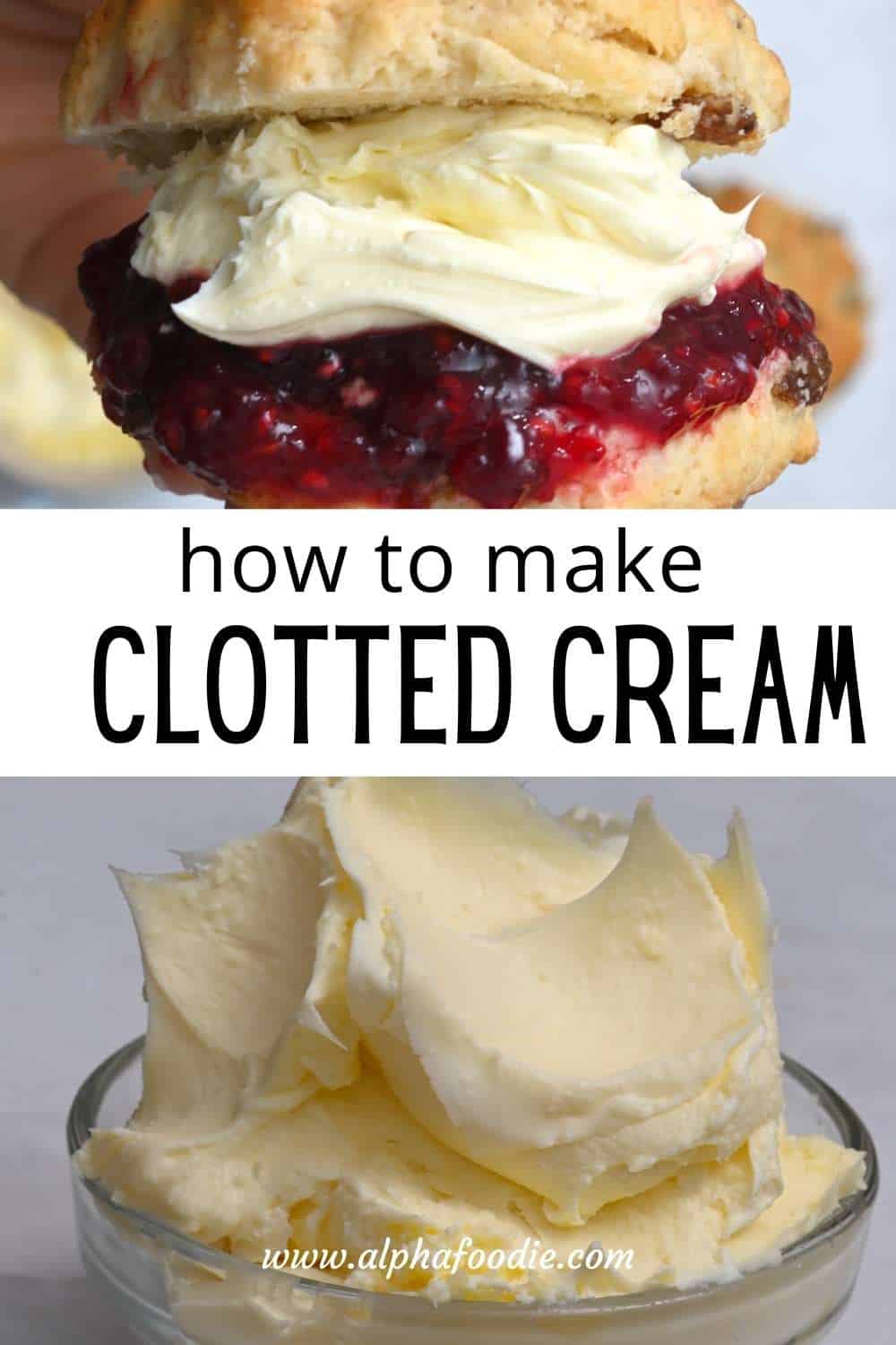 The Perfect Clotted Cream Recipe - Alphafoodie