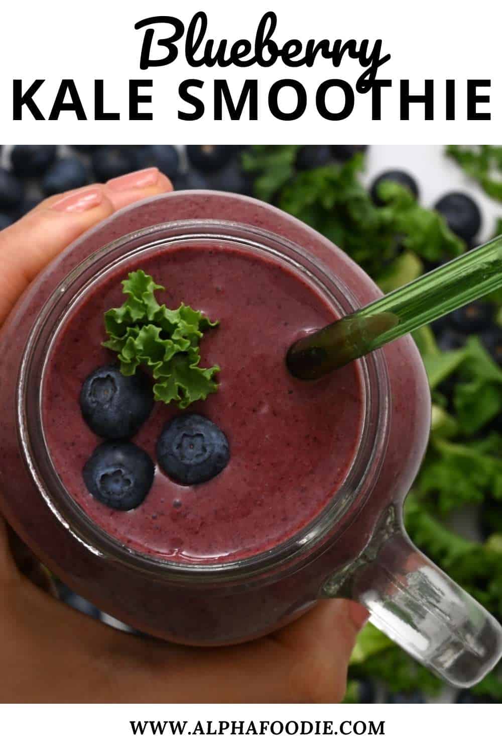 Blueberry Kale Smoothie - Alphafoodie