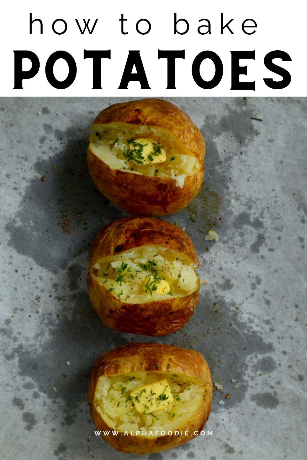 Perfect Baked Potato Recipe - Alphafoodie
