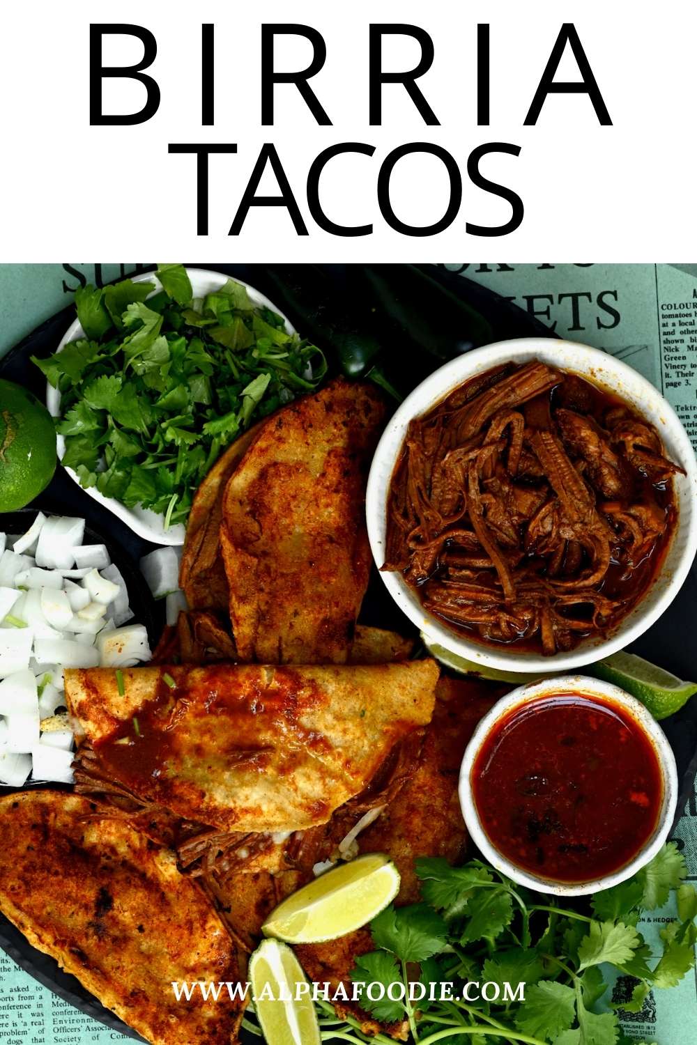 The Best Beef Birria Tacos - Alphafoodie