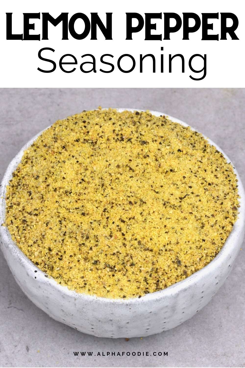 Best Homemade Lemon Pepper Seasoning - Alphafoodie