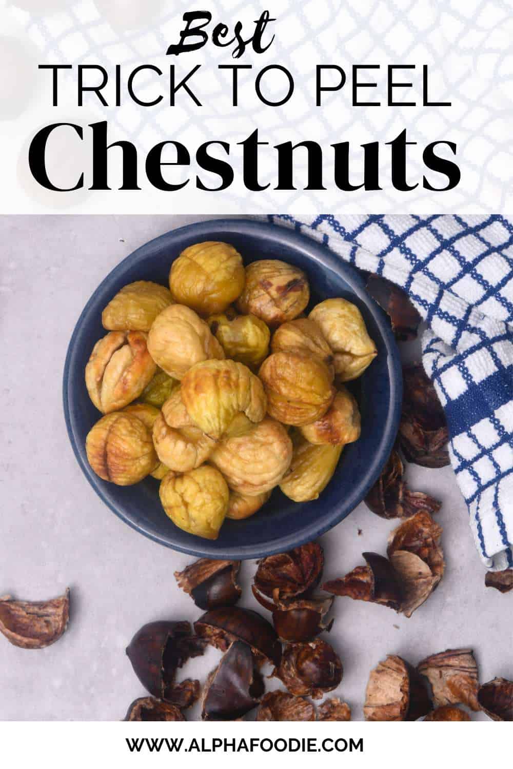 How to Roast Chestnuts in the Oven & Easy Peel Method - Alphafoodie
