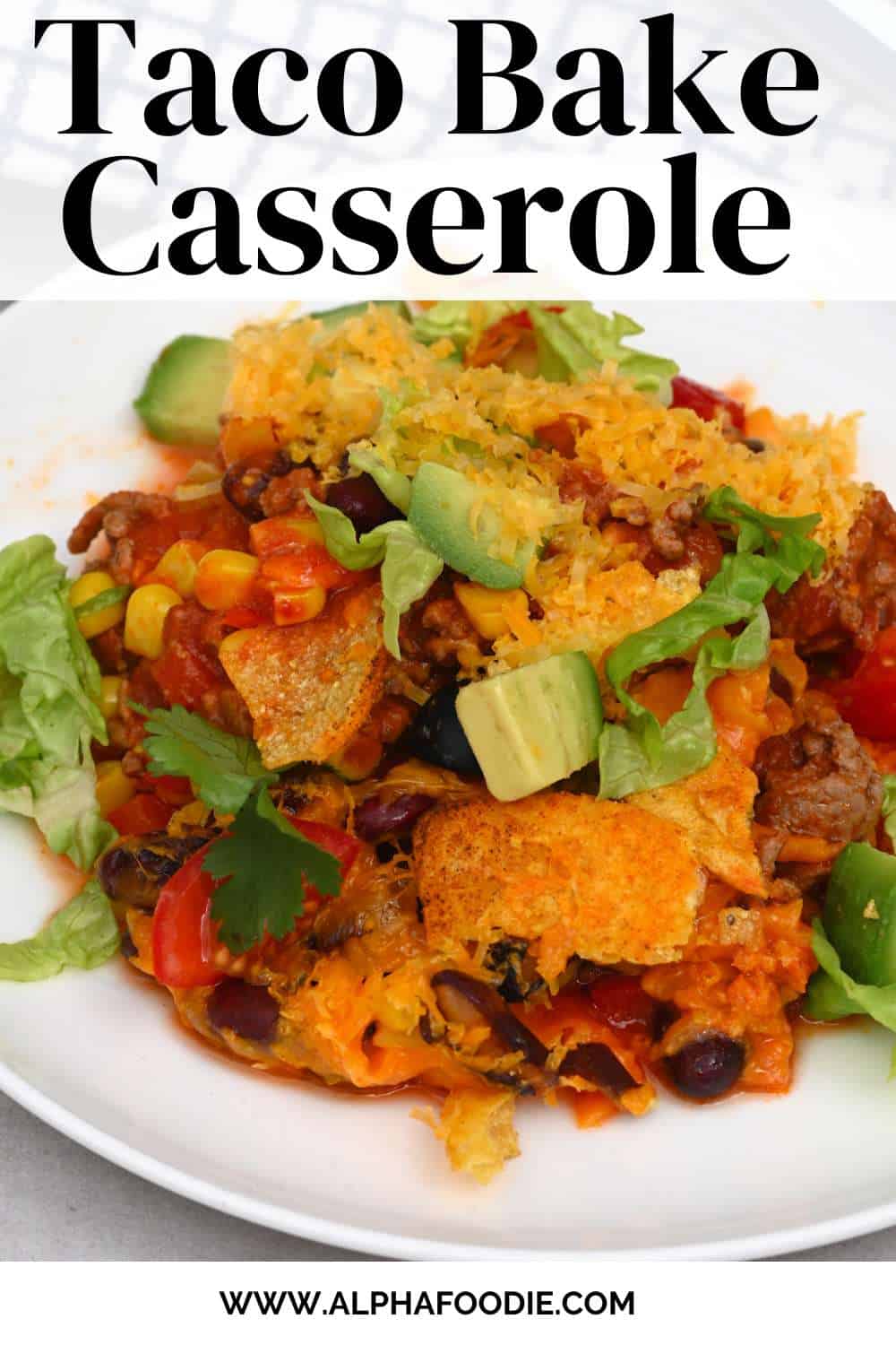 Easy Taco Casserole Recipe - Alphafoodie