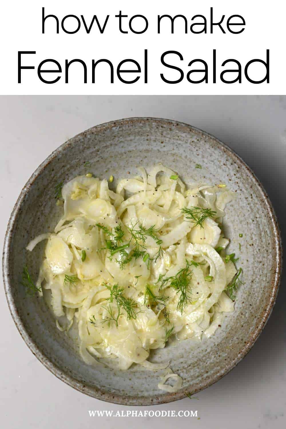 What Is Fennel and How to Cook It - Alphafoodie