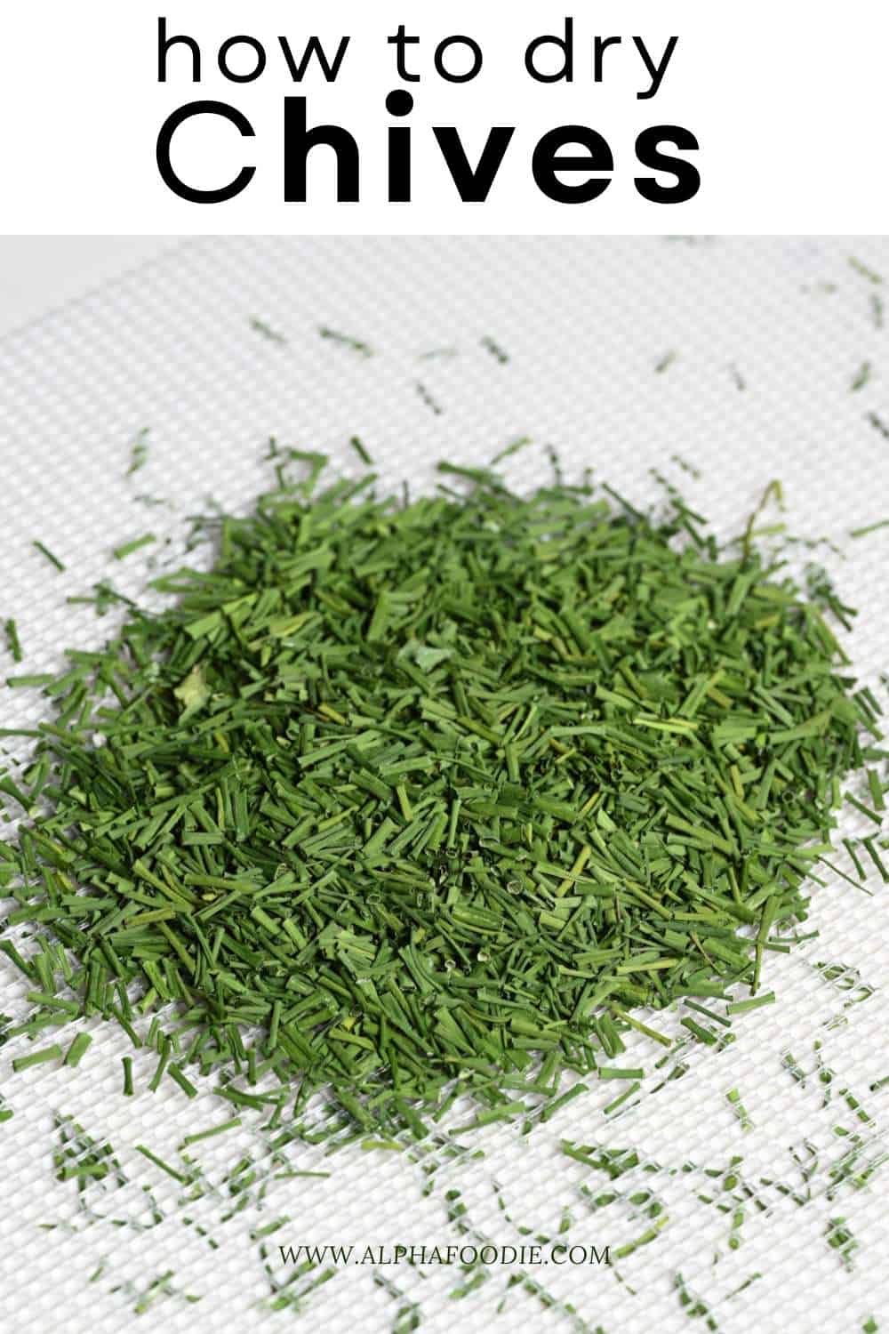 How to Dry Chives - Alphafoodie