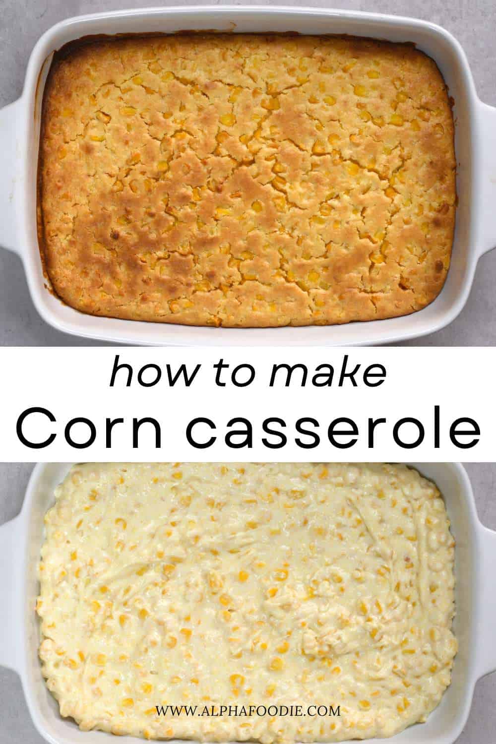 The Easiest Corn Casserole - Alphafoodie