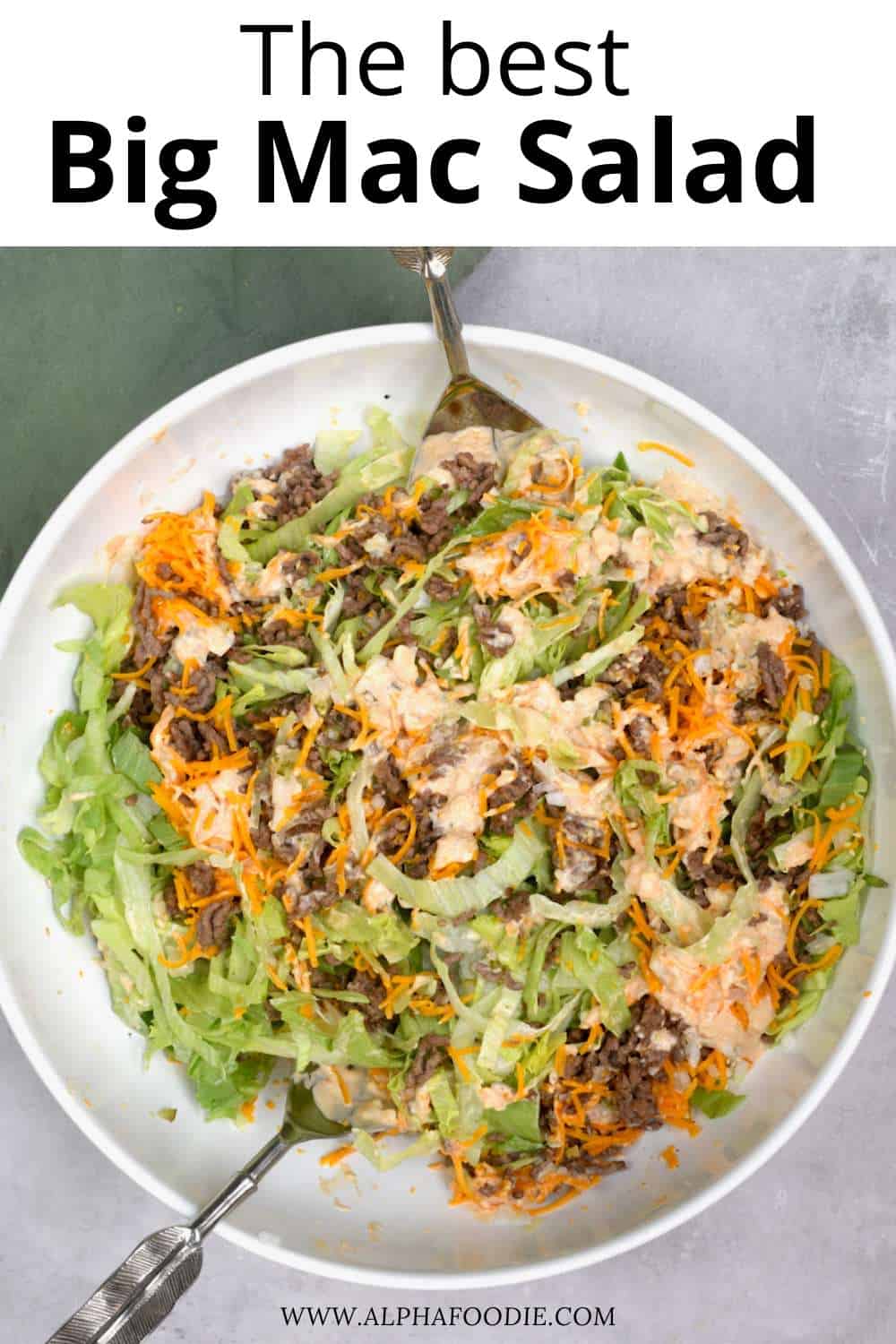 Big Mac Salad Recipe - Alphafoodie