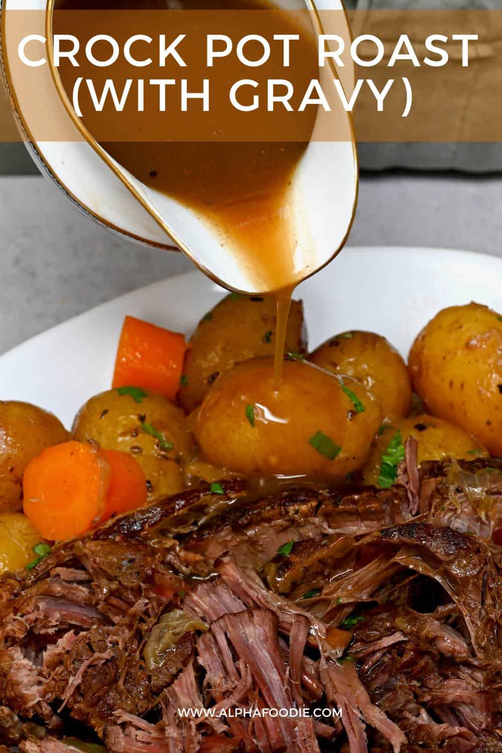 The Perfect Crock Pot Roast - Alphafoodie