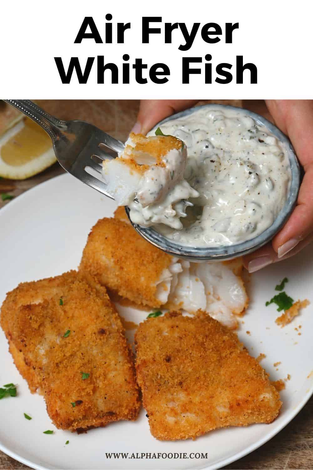 The Best Air Fryer Fish - Alphafoodie
