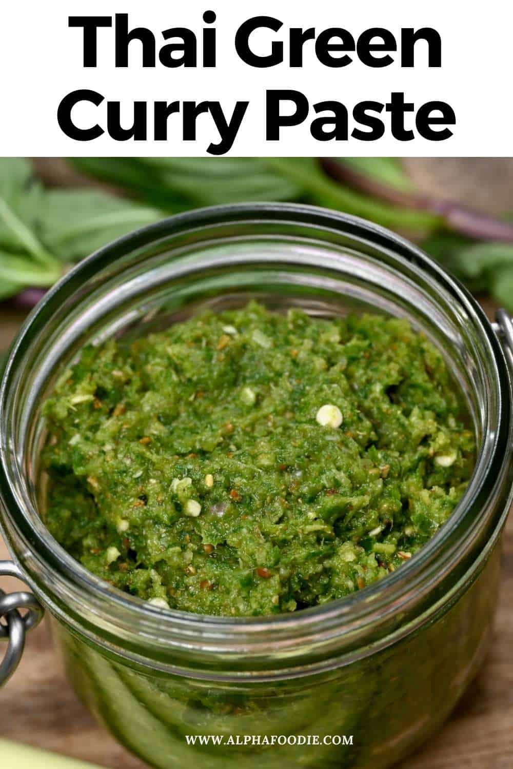 Green Curry Paste - Alphafoodie