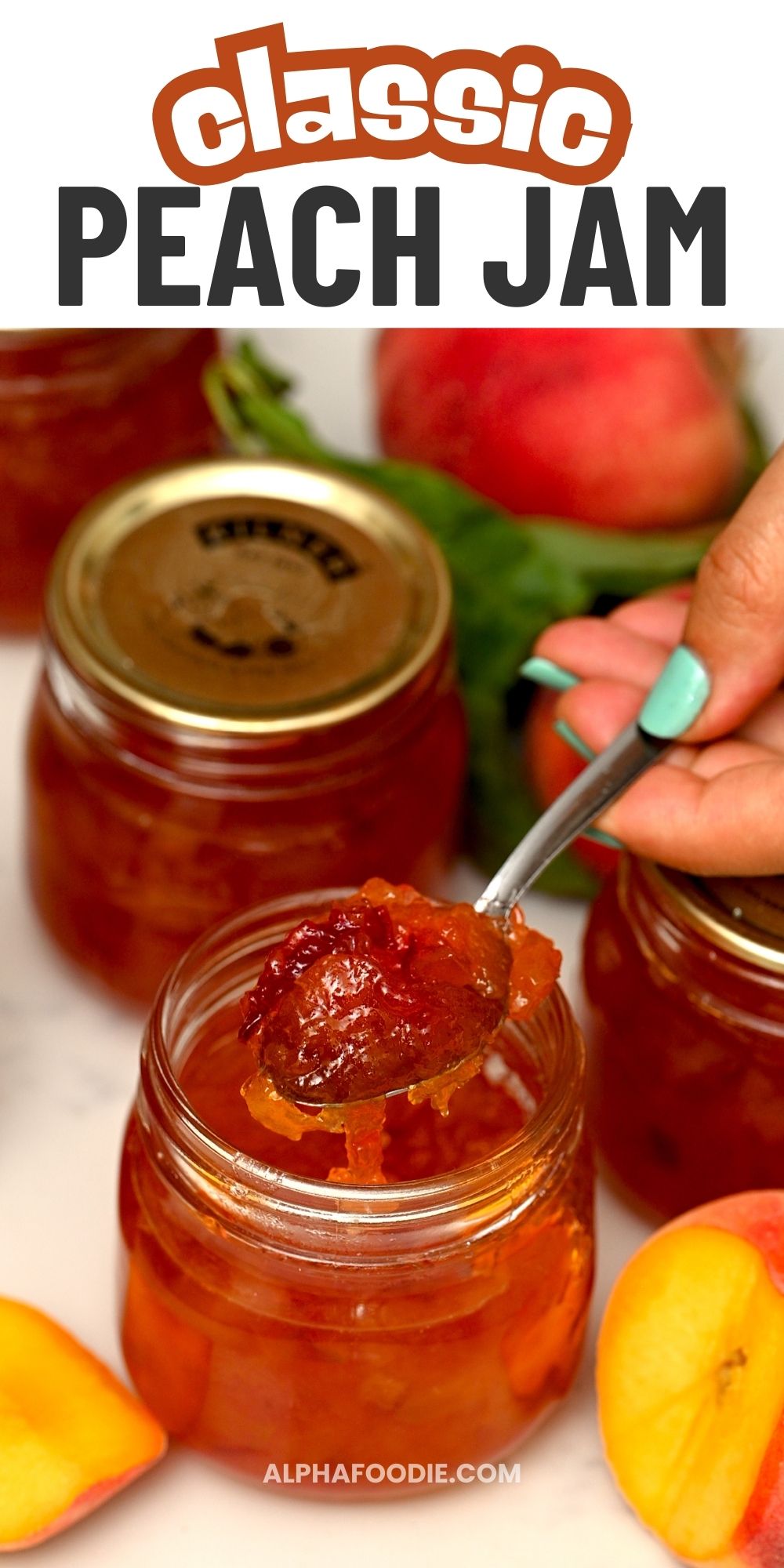 Easy Peach Jam Recipe - Alphafoodie